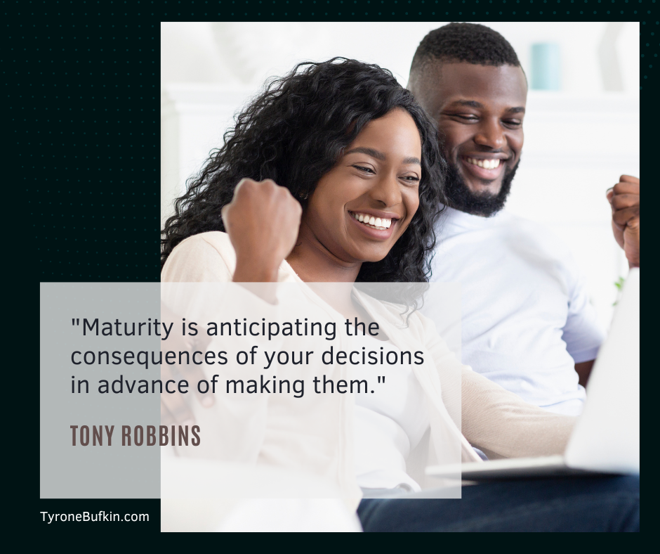 5 Steps For Making The Best Decisions Of Your Life – Tyrone Bufkin